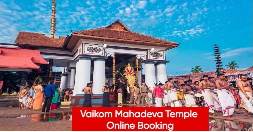 Vaikom Mahadeva Temple Online Booking:Timings Abhishekam, Vazhipadu ...